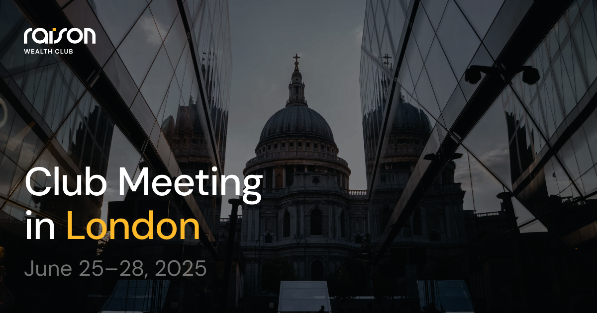 Club Meeting in London | Raison